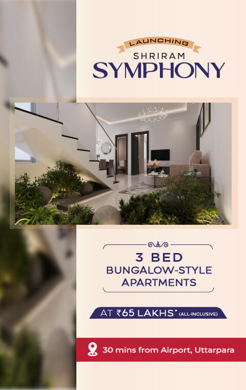 Shriram Symphony | 3 & 4 BHK Homes | Kolkata